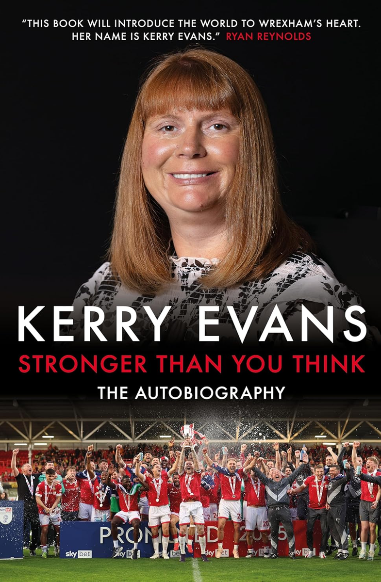 Stronger Than You Think: Kerry Evans – The Autobiography – SOCCER BOOKS