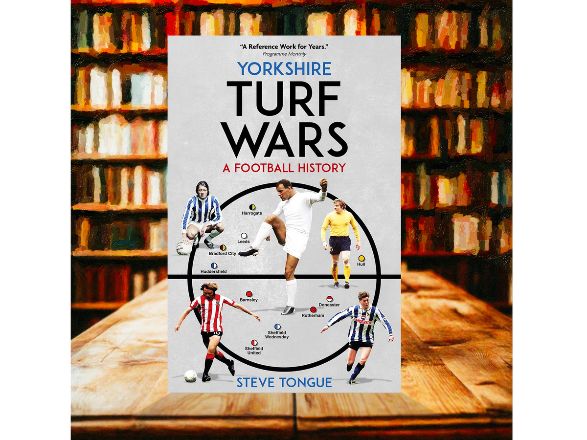 Yorkshire Turf Wars A Football History – SOCCER BOOKS