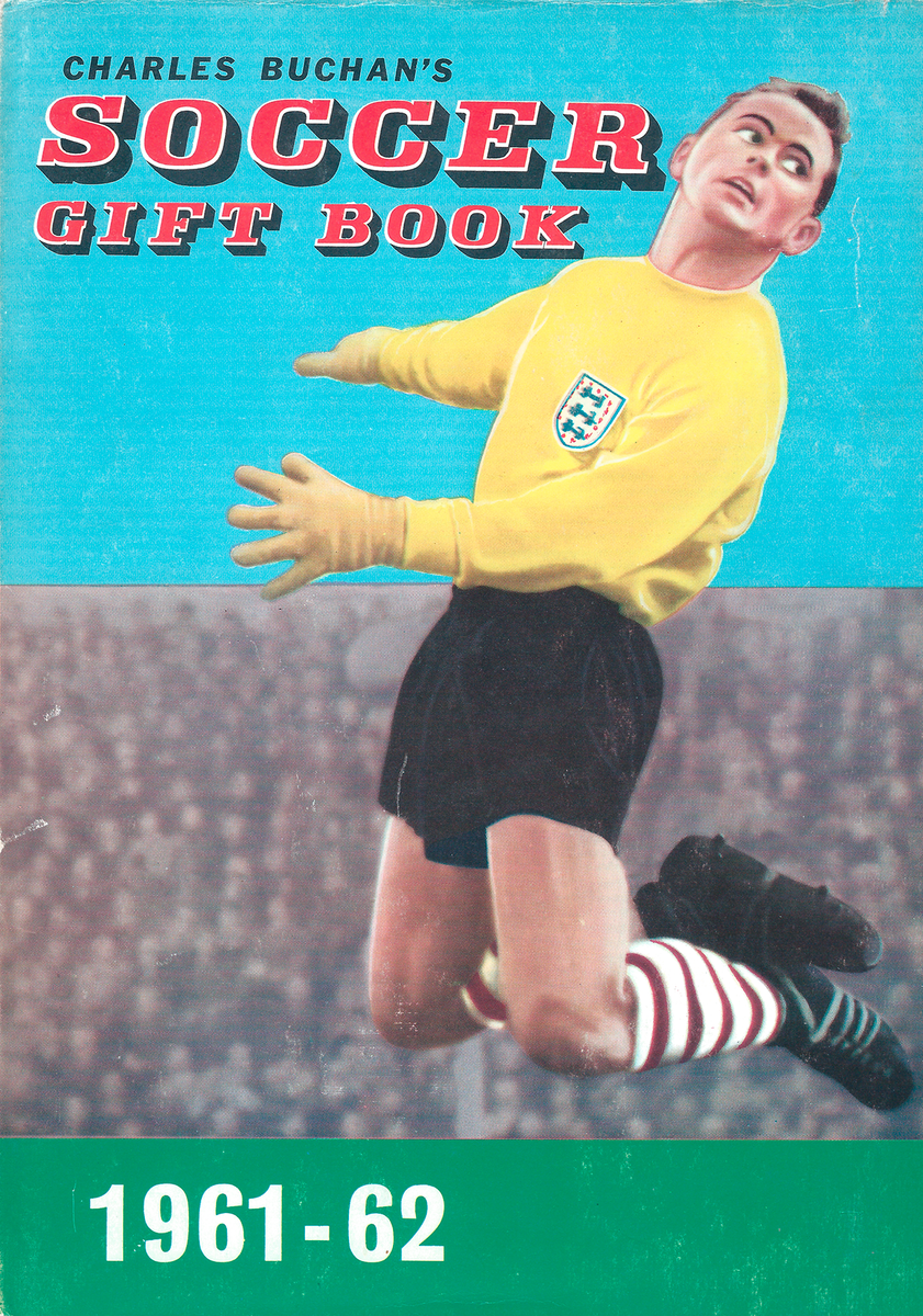 Charles Buchan’s Soccer Gift Book 1961 – 62 – SOCCER BOOKS