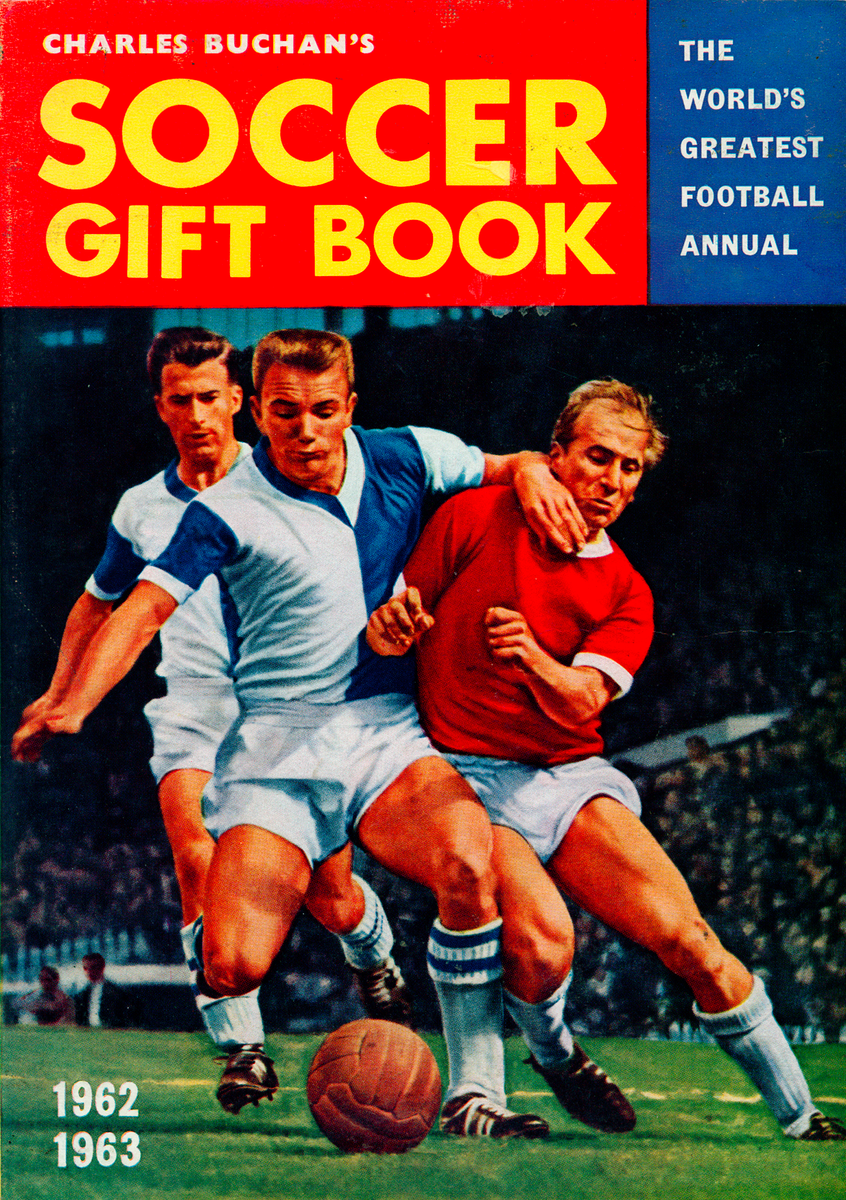 Charles Buchan’s Soccer Gift Book 1962 – 63 – SOCCER BOOKS
