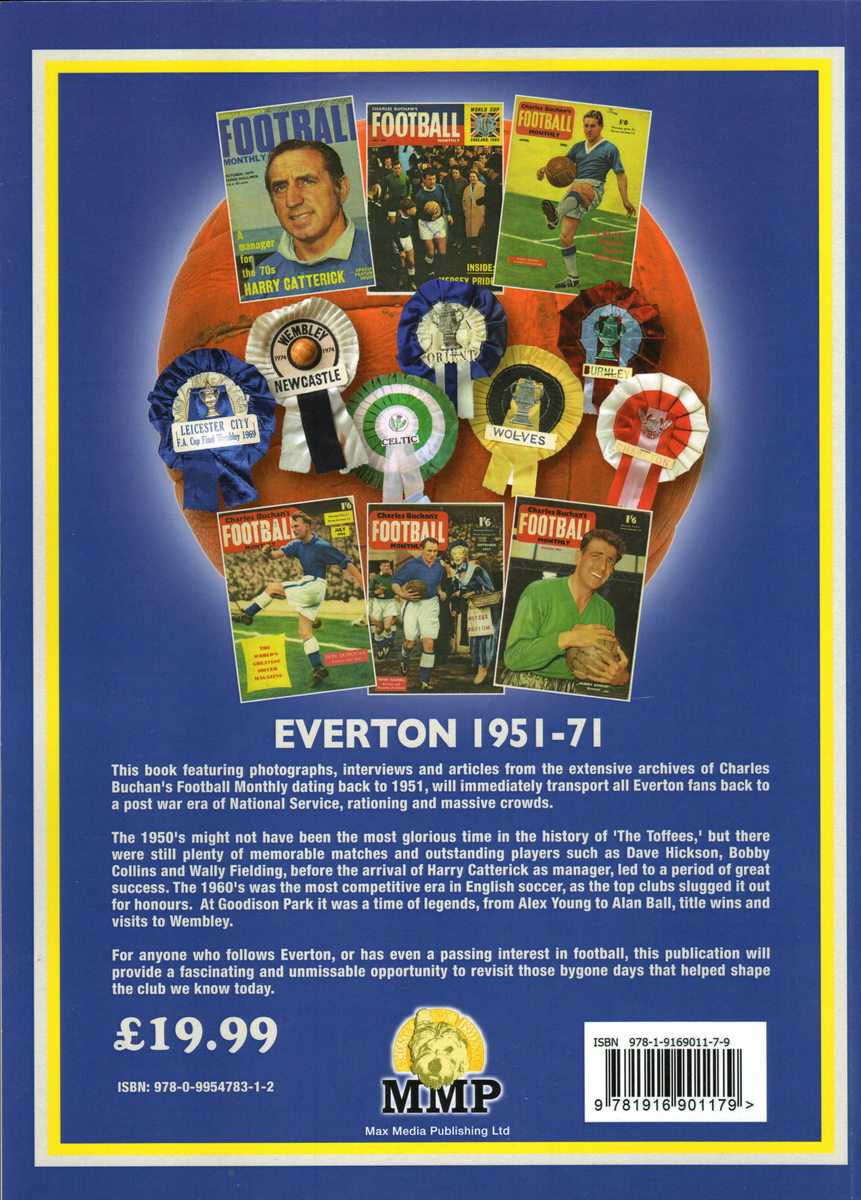 Everton F.C. 1951-1971: Through the pages of Charles Buchan's Football ...