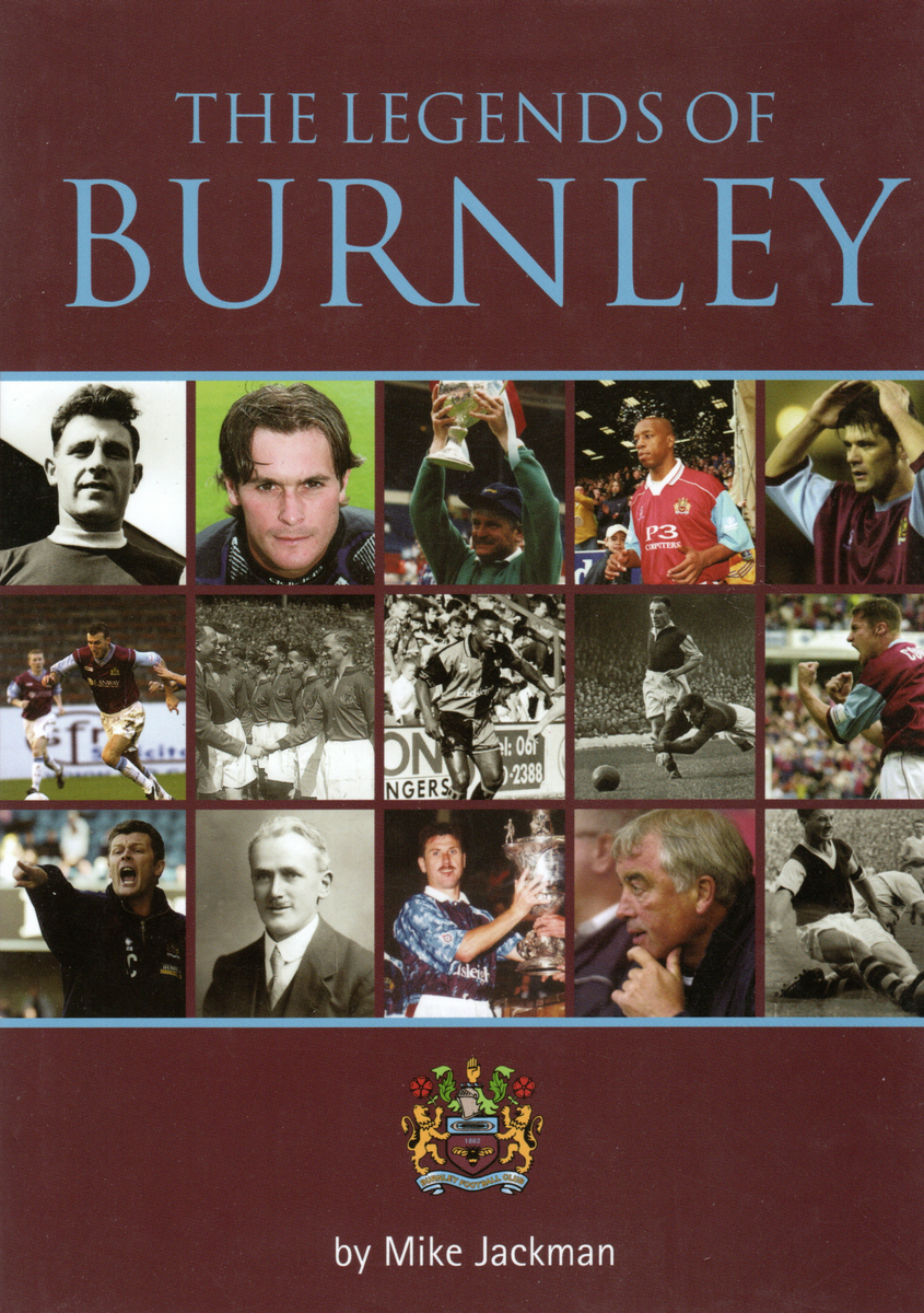 The Legends of Burnley – SOCCER BOOKS