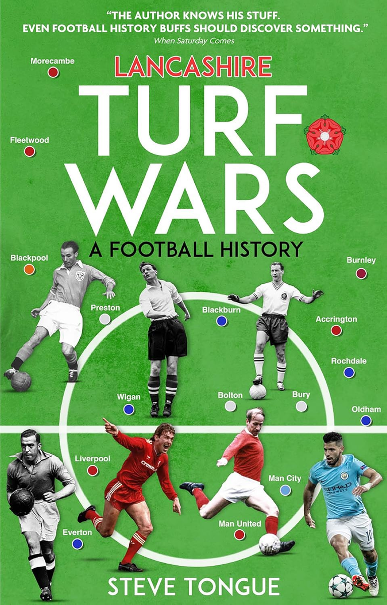 Lancashire Turf Wars: A Football History – SOCCER BOOKS