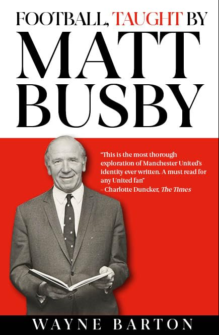 Football, Taught By Matt Busby – SOCCER BOOKS