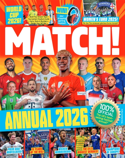 Match Annual 2026: The UK's Best-selling Football Annual! – SOCCER BOOKS