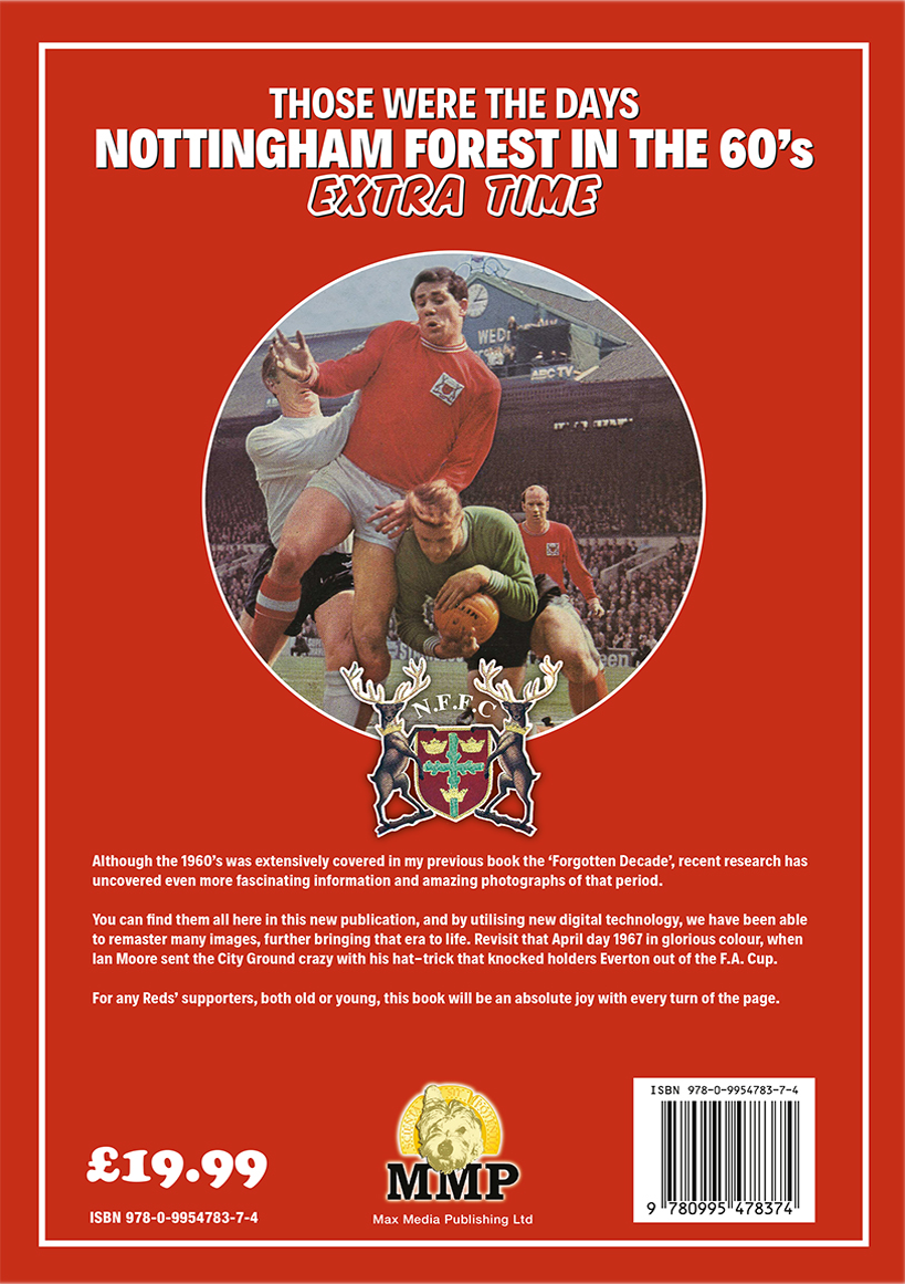 Those Were The Days: Nottingham Forest in the 1960's Extra-Time ...