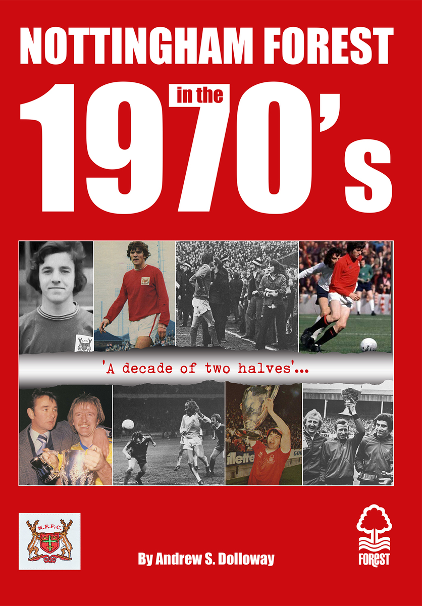 Nottingham Forest in the 1970's – SOCCER BOOKS