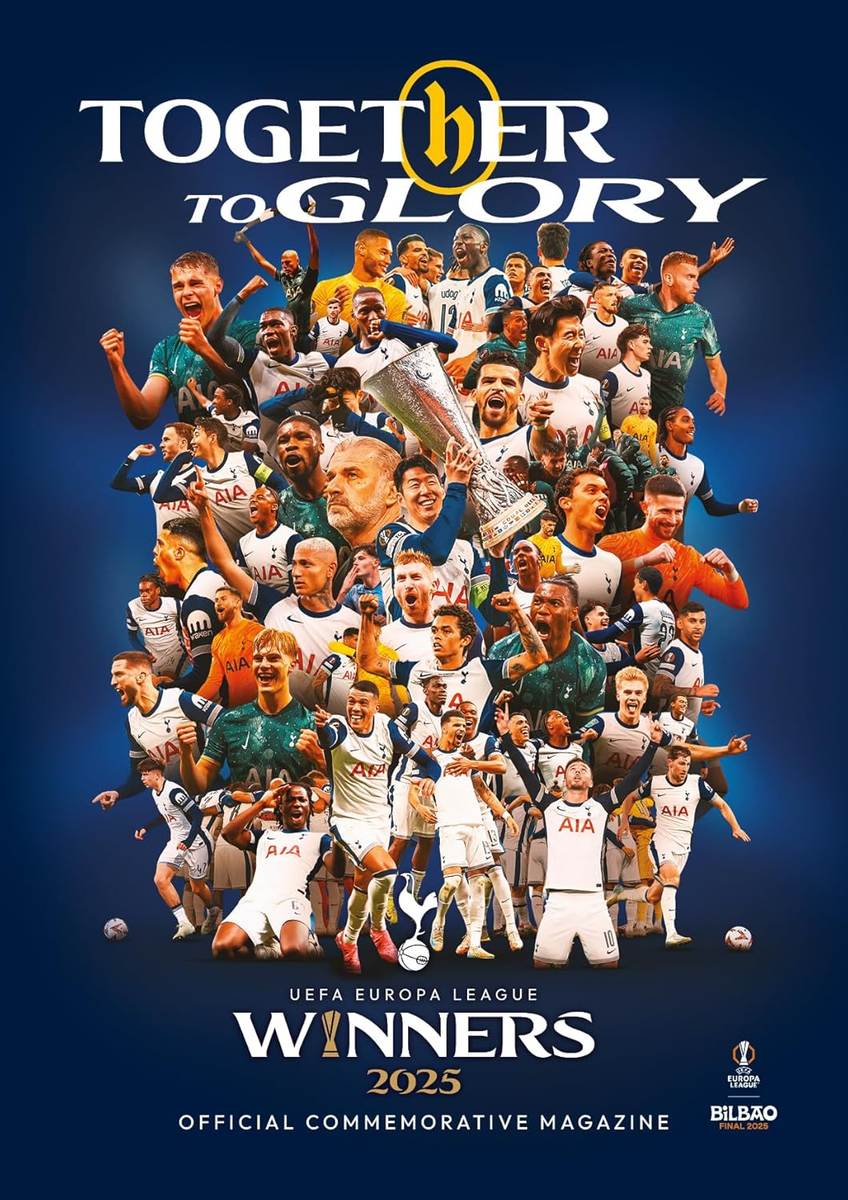 Spurs: Together to Glory - UEFA Europa League Winners 2025: UEFA Europ ...