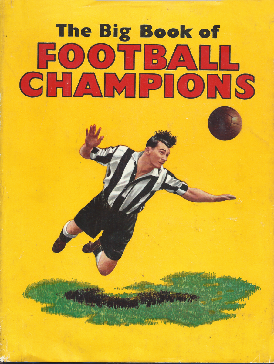 The Big Book of Football Champions 1951 – SOCCER BOOKS