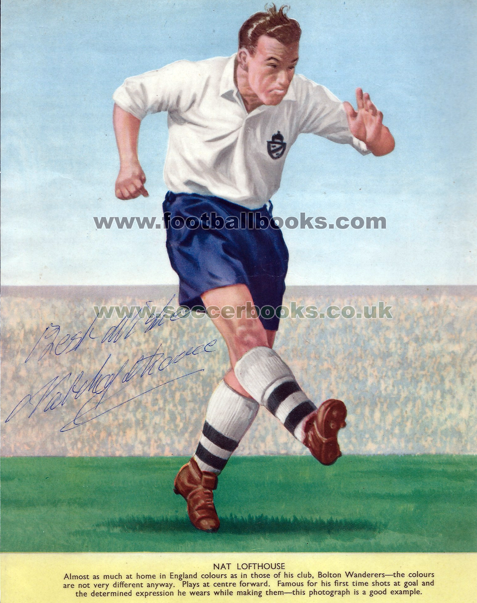 Nat Lofthouse Bolton Wanderers and England – SOCCER BOOKS