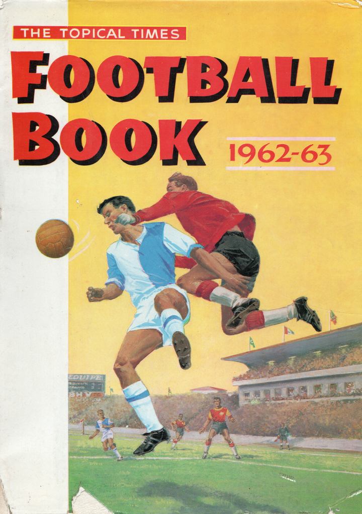 The Topical Times Football Book 1962/63 – SOCCER BOOKS